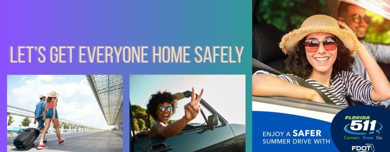 June is Safe Summer Travel Month – FDOT District One Safety